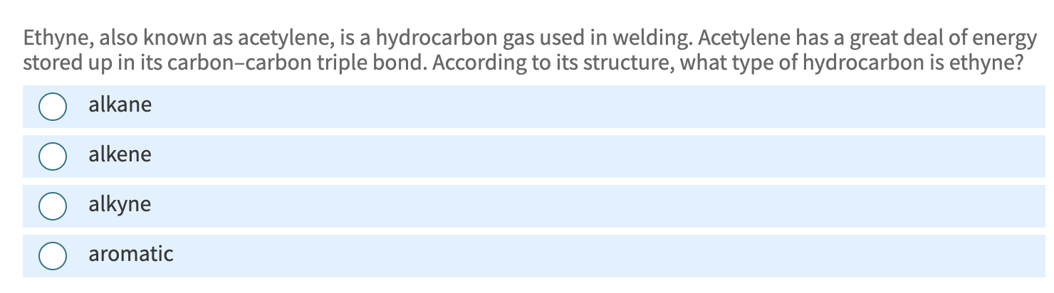 Solved Ethyne, also known as acetylene, is a hydrocarbon gas | Chegg.com