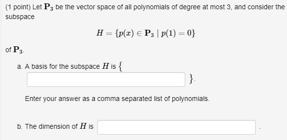 Solved (1 point) Let P3 be the vector space of all | Chegg.com