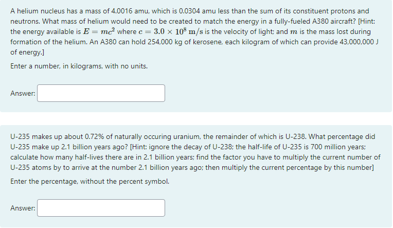 Solved A helium nucleus has a mass of 4.0016 amu, which is | Chegg.com