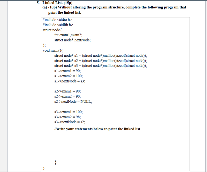 Solved (a) (10p) Without altering the program structure, | Chegg.com