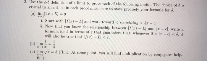 Solved 2. Use the ε-δ definition of a limit to prove each of | Chegg.com