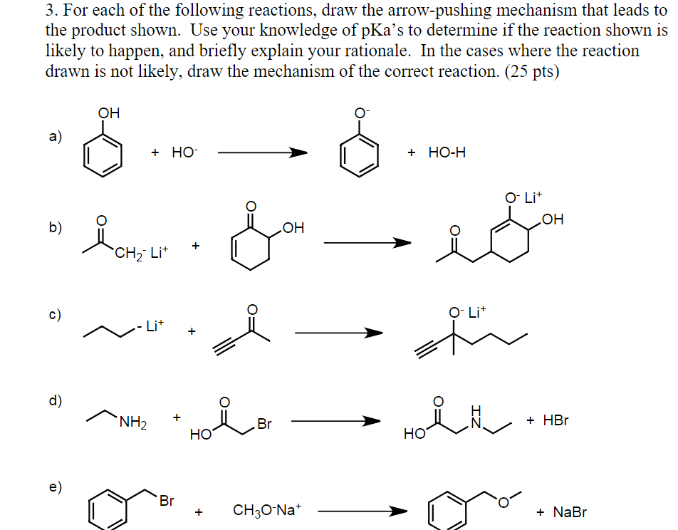 Solved 3. For each of the following reactions, draw the | Chegg.com
