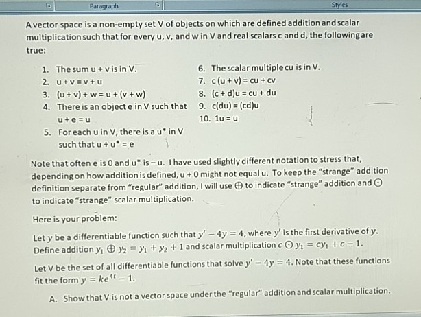 Solved Paragraph Styles A vector space is a non-empty set V | Chegg.com
