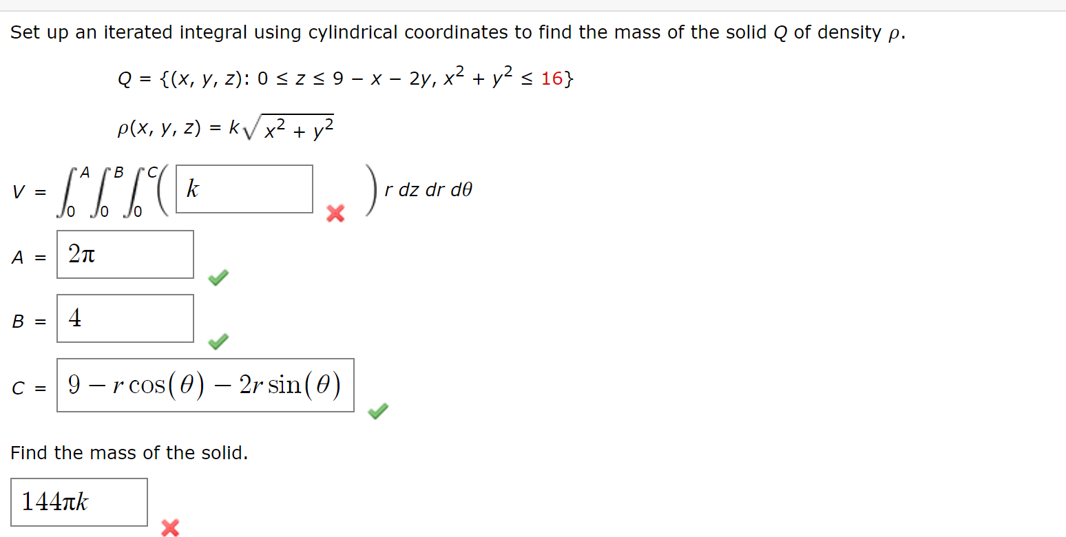 Solved Set up an iterated integral using cylindrical | Chegg.com