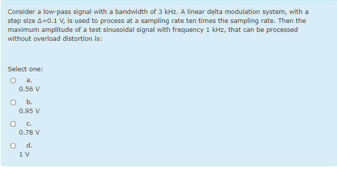 Solved Consider a low-pass signal with a bandwidth of 3 kHz. | Chegg.com