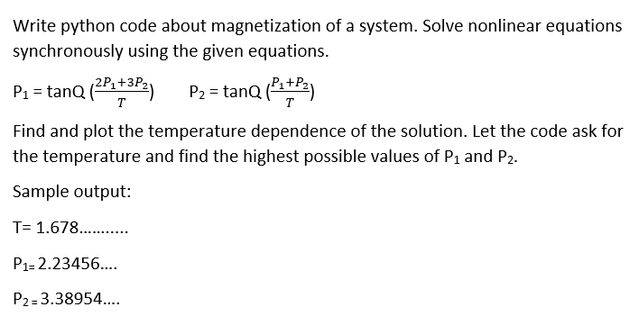 Solved Write python code about magnetization of a system. | Chegg.com