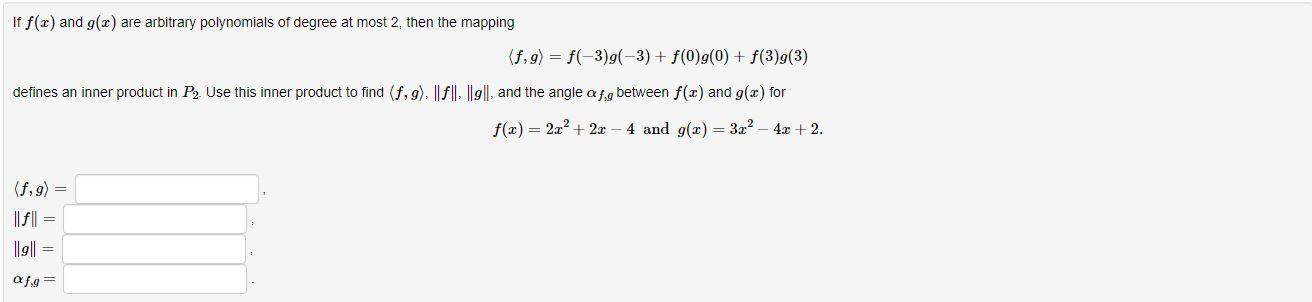 Solved If f(x) and g(x) are arbitrary polynomials of degree | Chegg.com