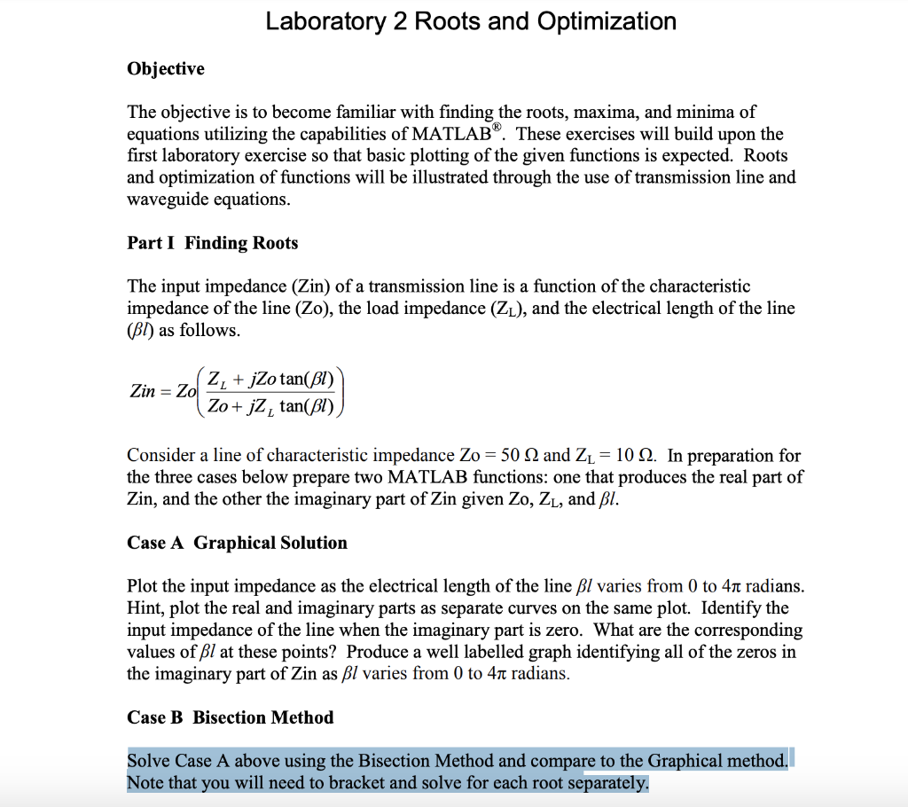Laboratory 2 Roots and Optimization Objective The | Chegg.com