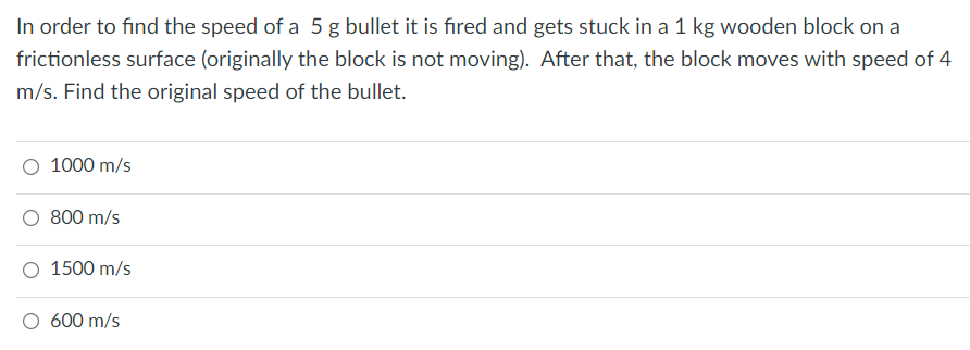 Solved In order to find the speed of a 5 g bullet it is | Chegg.com