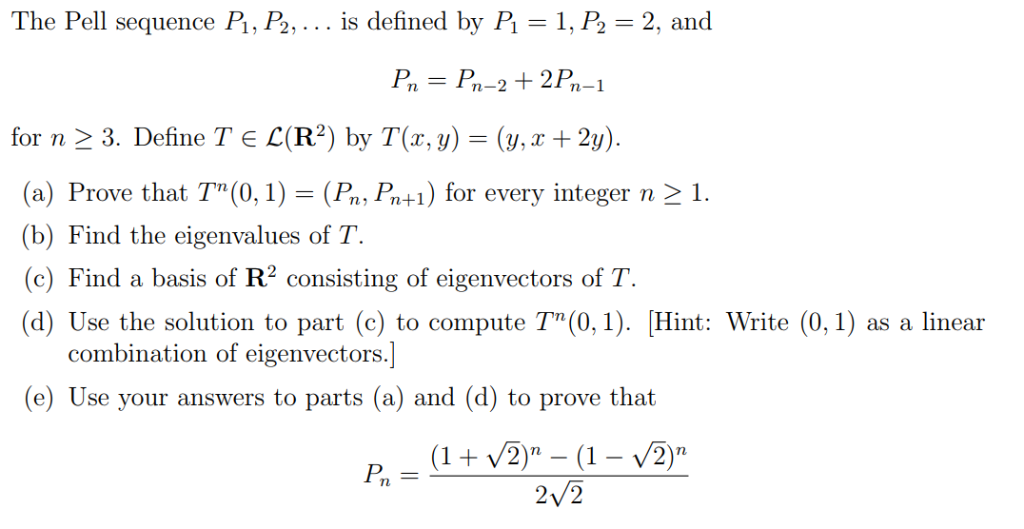Solved The Pell sequence P, P2,.. is defined by P-1, P 2, | Chegg.com
