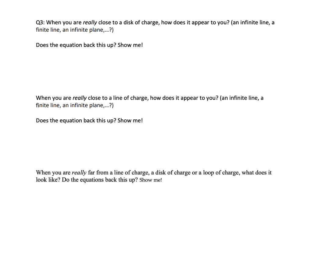 Solved Q3: When you are really close to a disk of charge, | Chegg.com