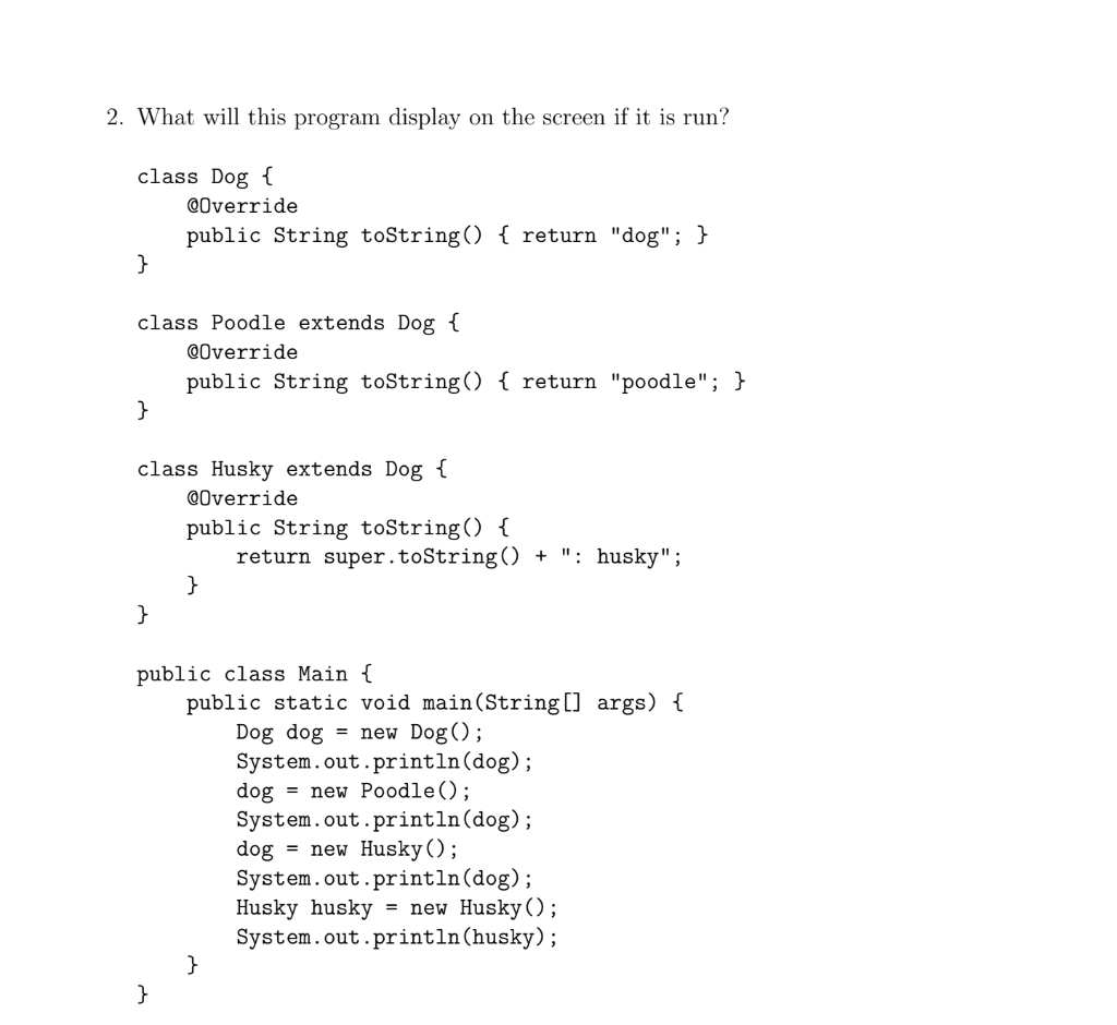 Solved 2. What will this program display on the screen if it | Chegg.com