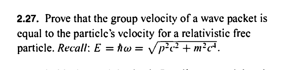Solved 2.27. Prove that the group velocity of a wave packet | Chegg.com
