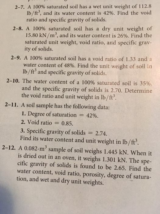 Solved 2-7, A 100% saturated soil has a wet unit weight of 1 | Chegg.com