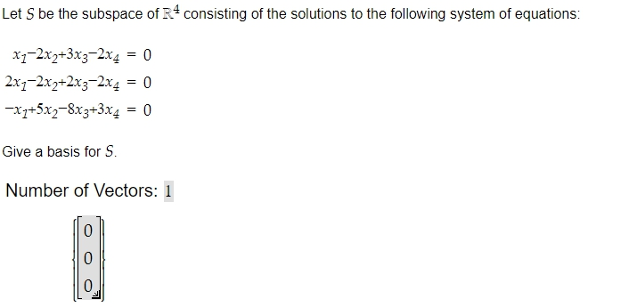 Solved Let S be the subspace of R4 consisting of the | Chegg.com