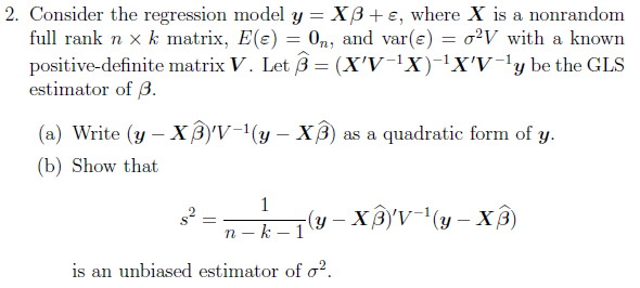 2. Consider the regression model y = XB+E, where X is | Chegg.com