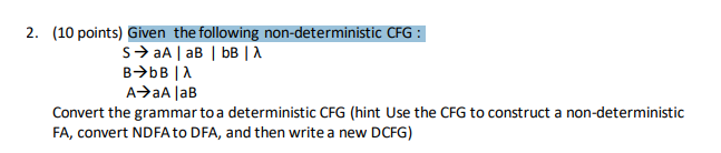 Solved Convert the grammar to a deterministic CFG (hint Use | Chegg.com