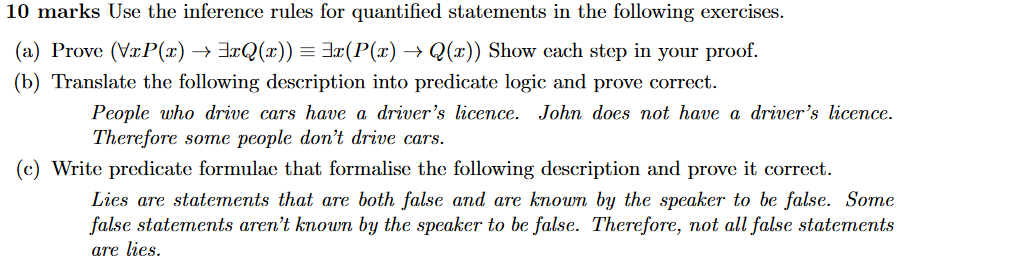 Solved 10 marks Use the inference rules for quantified | Chegg.com