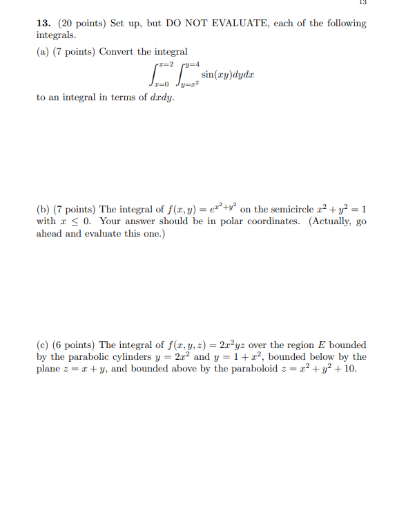Solved 13. (20 points) Set up, but DO NOT EVALUATE, each of | Chegg.com