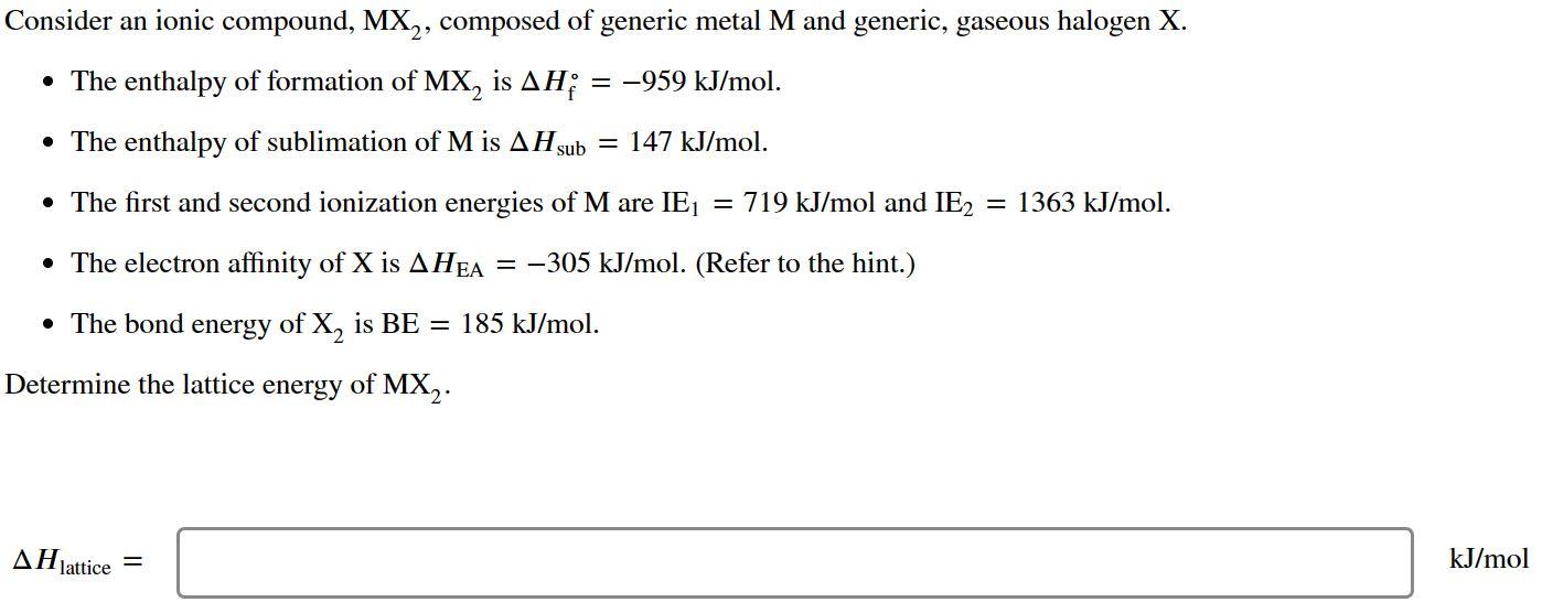 Solved Consider an ionic compound, MX2, composed of generic | Chegg.com