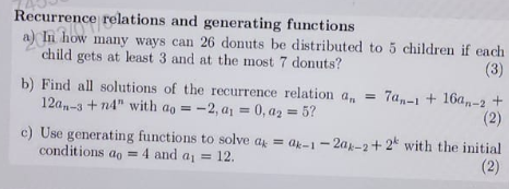 Solved Recurrence relations and generating functions a) In | Chegg.com