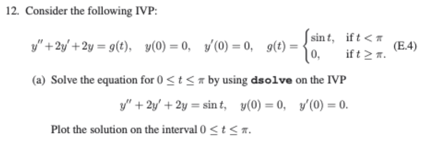 Solved 12. Consider the following IVP: | Chegg.com