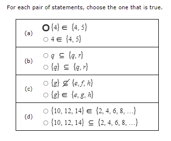 Solved For each pair of statements, choose the one that is | Chegg.com