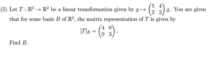 Solved 5 4 (5) Let T : R2 + R2 be a linear transformation | Chegg.com