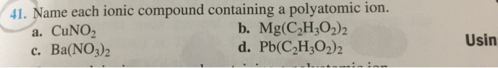 Solved Name each ionic compound containing a a polyatomic | Chegg.com
