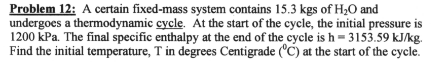 Solved Problem 12: A certain fixed-mass system contains | Chegg.com