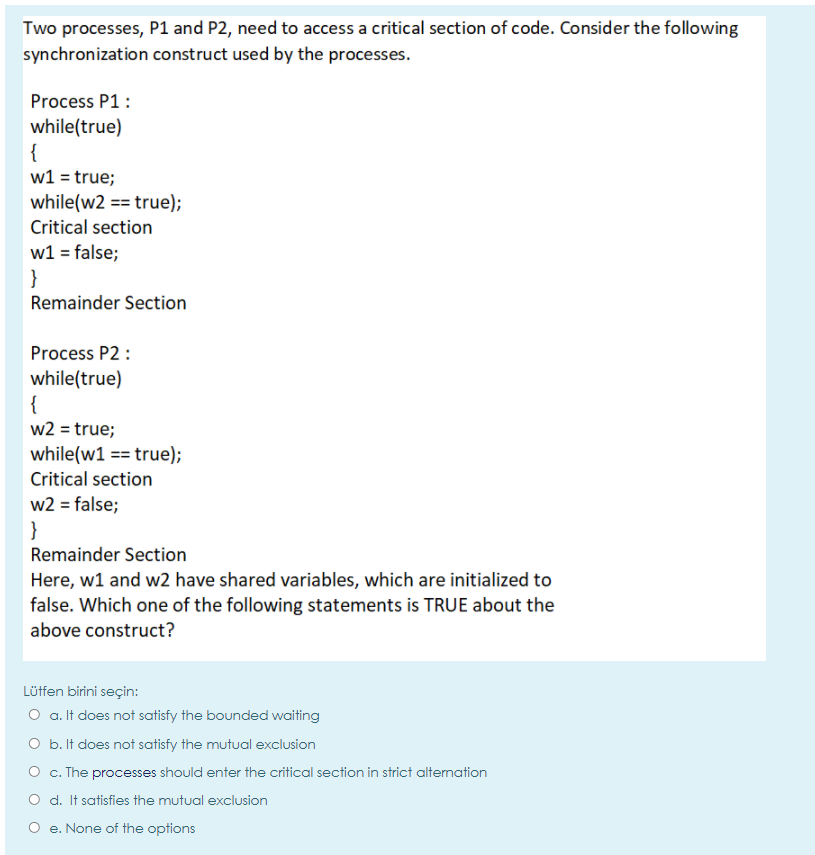 Solved Two processes, P1 and P2, need to access a critical | Chegg.com