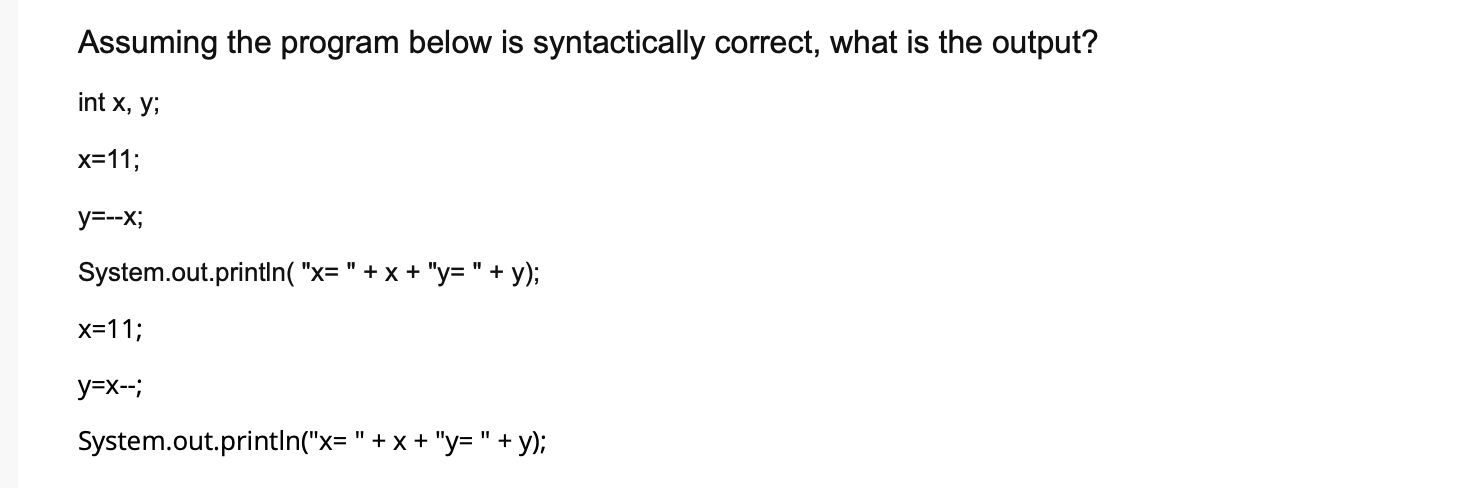 Solved Assuming the program below is syntactically correct, | Chegg.com