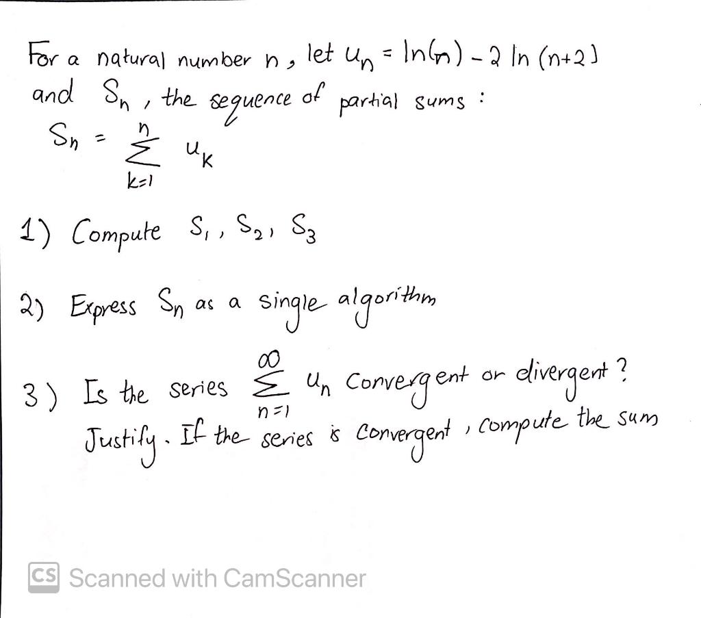 Solved For a natural number ne let up In(a)-2 In (n+2) and | Chegg.com