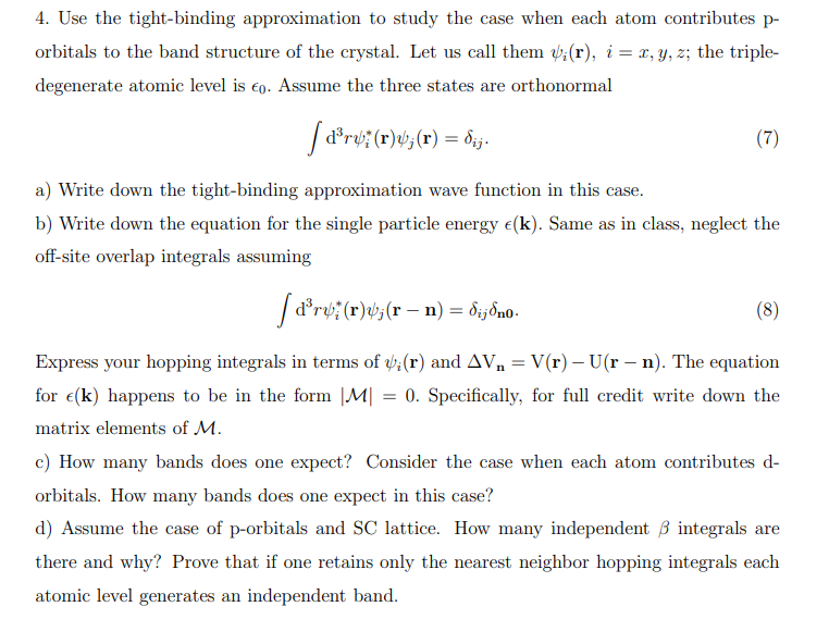 4. Use the tight-binding approximation to study the | Chegg.com