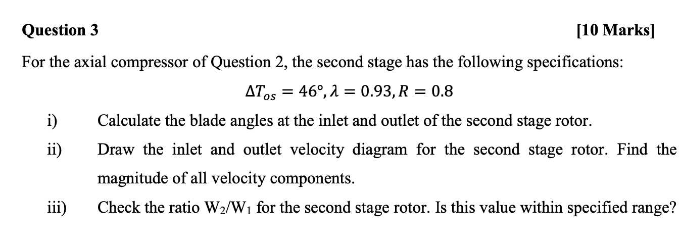 Solved Question 2 [10 Marks] An axial compressor delivers a | Chegg.com