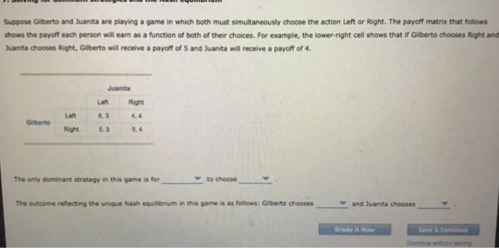 Solved Suppose Gilberto and Juanita are playing a game in | Chegg.com