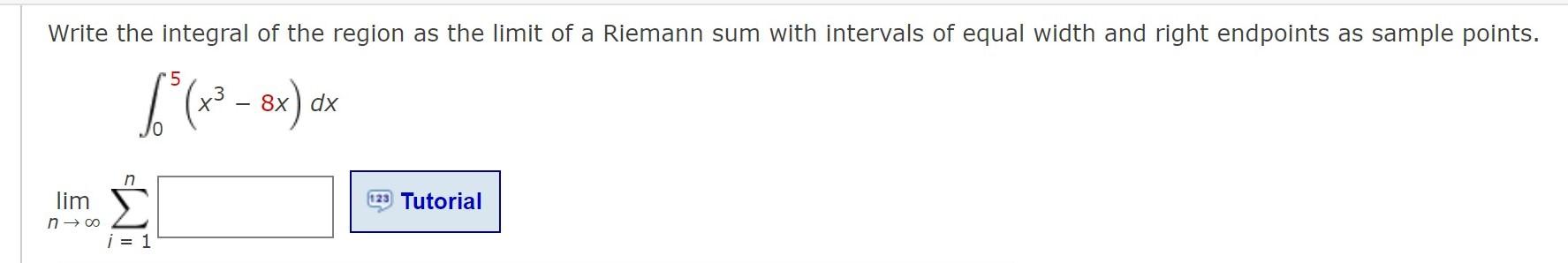 Solved Write The Integral Of The Region As The Limit Of A