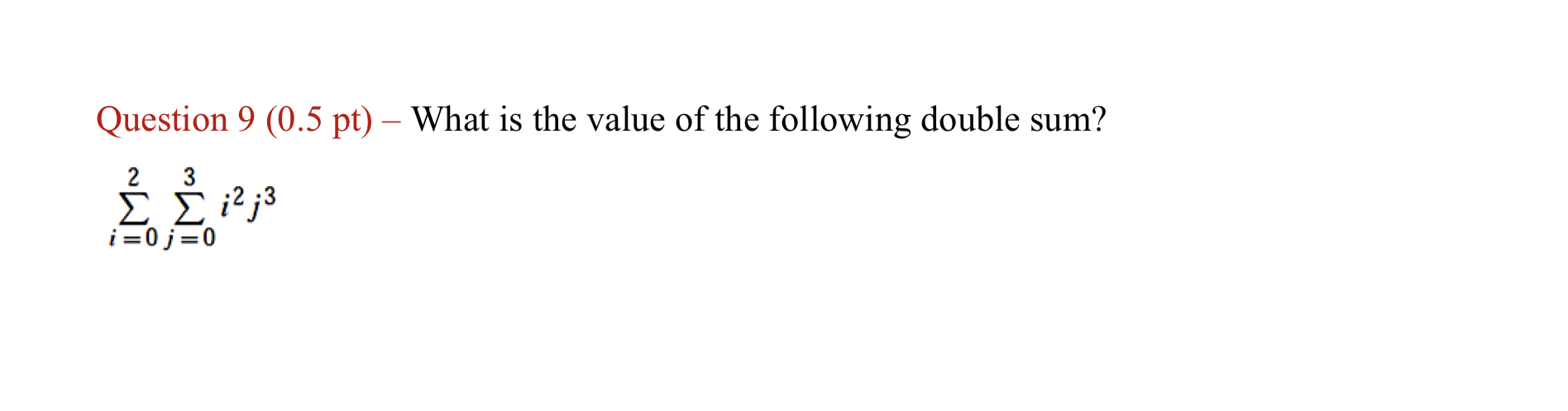 Solved Question 9(0.5pt) - What is the value of the | Chegg.com Solved Question 9(0.5pt) - What is the value of the | Chegg.com