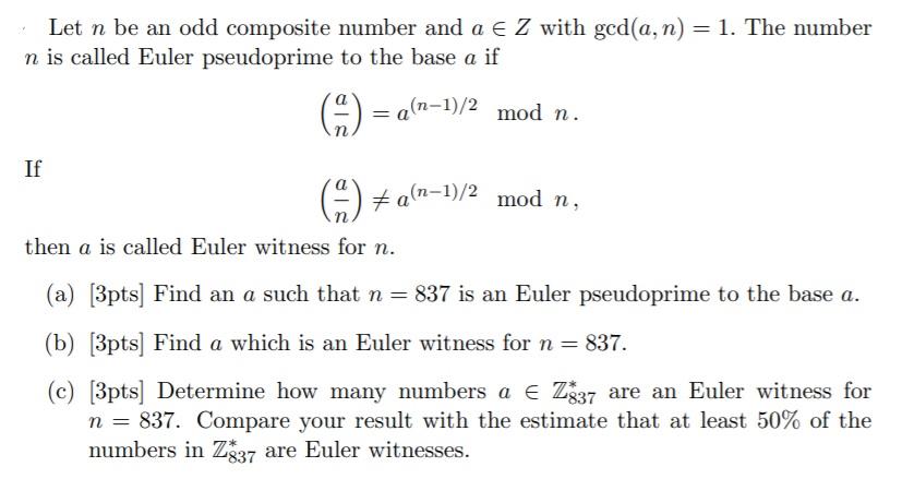 Solved Let n be an odd composite number and a € Z with | Chegg.com