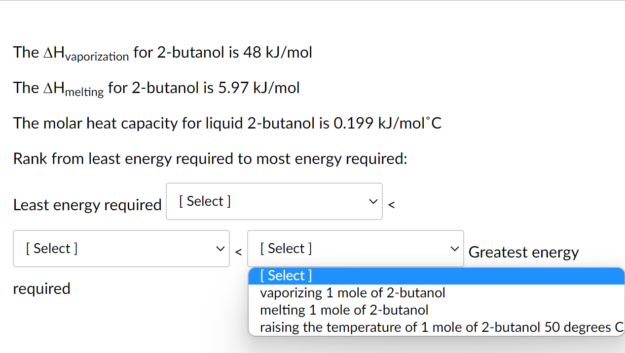 Solved The ΔHvaporization for 2 -butanol is 48 kJ/mol The | Chegg.com