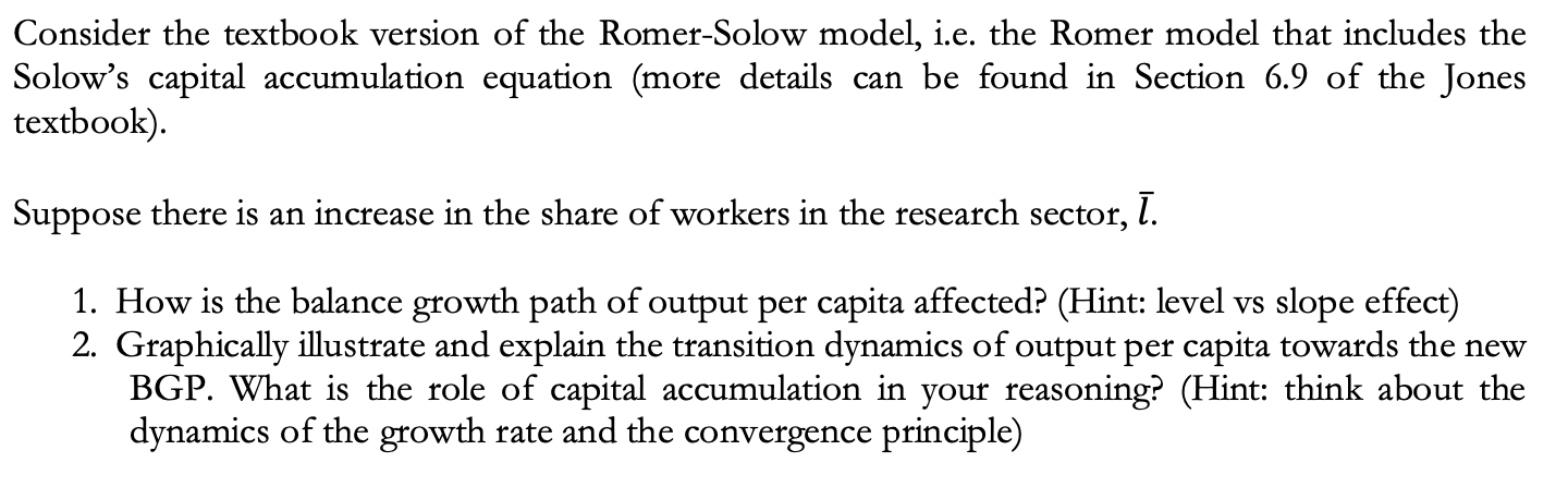 Solved Consider the textbook version of the Romer-Solow | Chegg.com