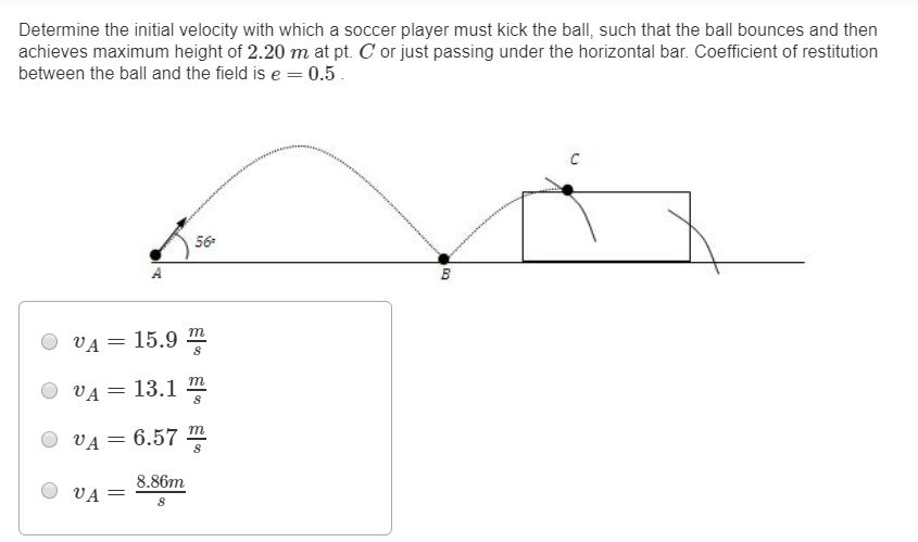 Solved Determine the initial velocity with which a soccer | Chegg.com
