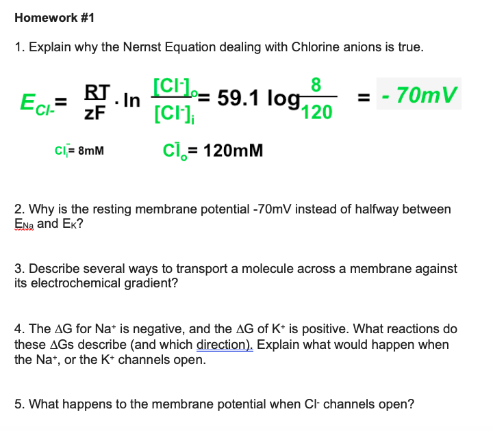 Solved Homework #1 1. Explain why the Nernst Equation | Chegg.com
