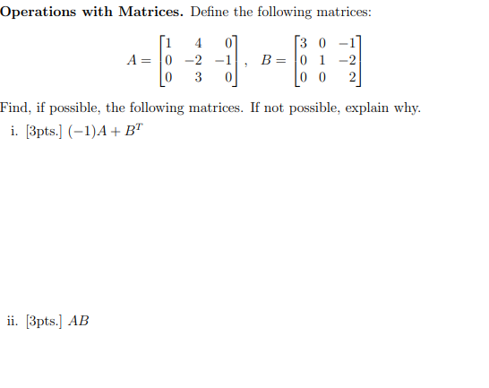 Solved Operations with Matrices. Define the following | Chegg.com