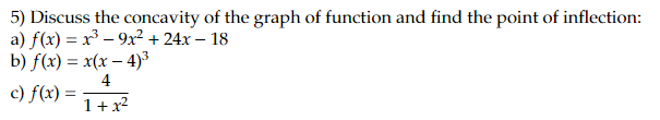 Solved Discuss the concavity of the graph of function and | Chegg.com