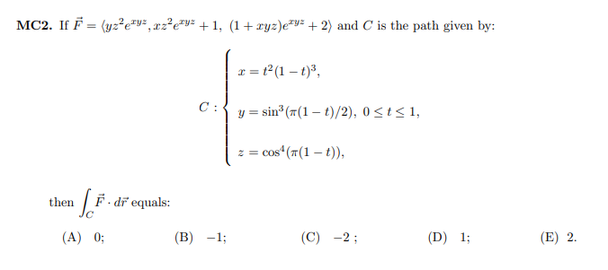 Solved MC2. If Ě = (yz?exy?, «z?e2y2 +1, (1 + xyz)e+y2 + 2) | Chegg.com
