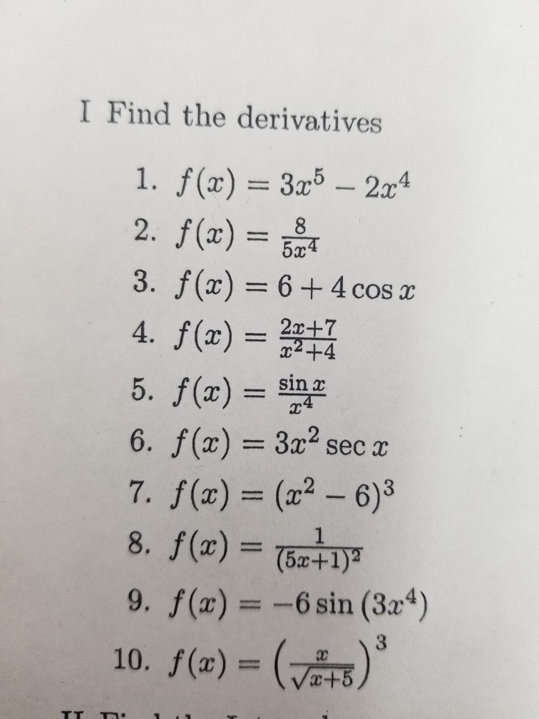 Solved I Find the derivatives 2x + 4 + 4 1. f(x) = 3x5 – 2x4 | Chegg.com