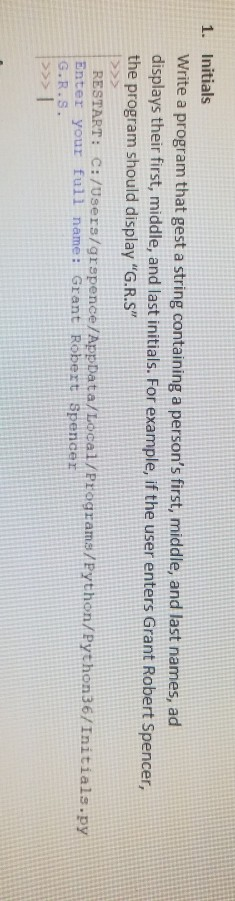 Solved 1. Initials Write a program that gest a string | Chegg.com