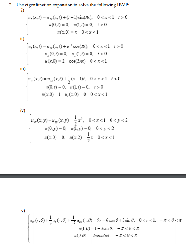 Solved 2. Use eigenfunction expansion to solve the following | Chegg.com