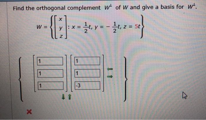 Solved Find the orthogonal complement w of w and give a | Chegg.com